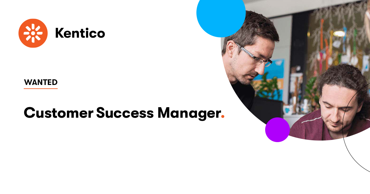 Customer Success Manager | Kentico Jobs